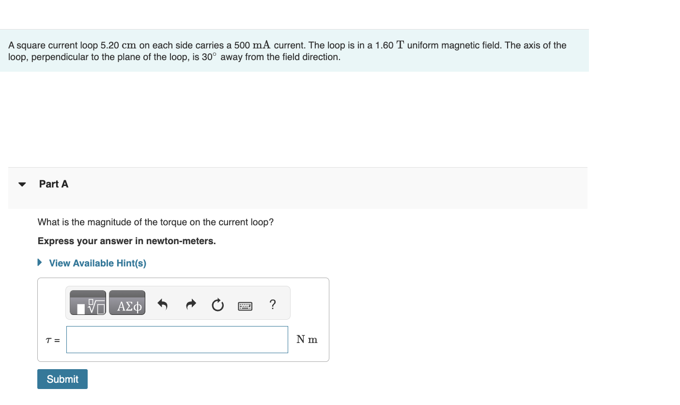 Solved A square current loop 5.20 cm on each side carries a | Chegg.com