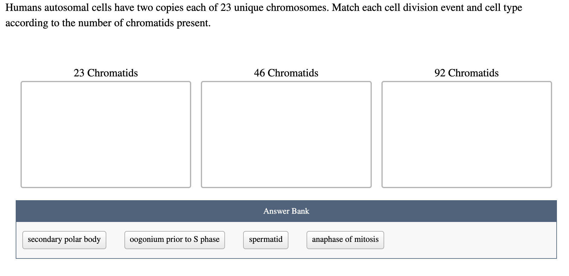 Solved Humans autosomal cells have two copies each of 23 | Chegg.com