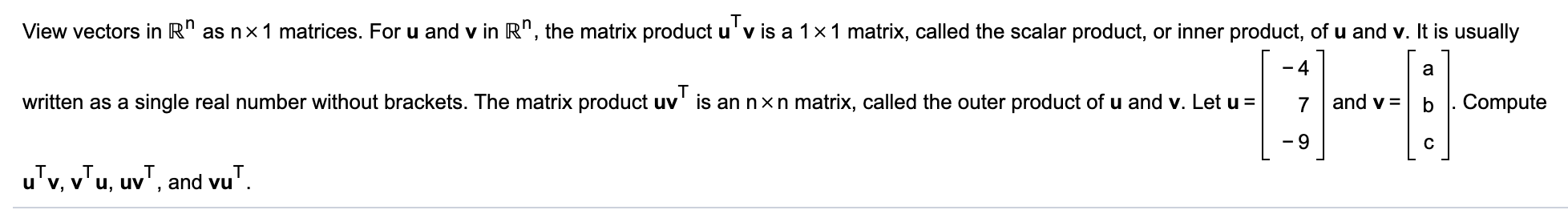 Solved View vectors in R" as nx 1 matrices. For u and vin | Chegg.com