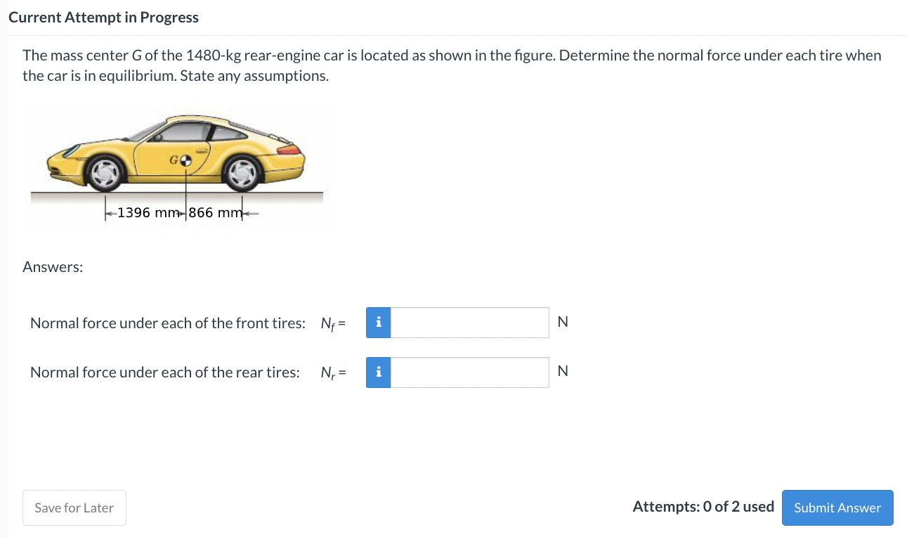 Solved The mass center G of the 1480-kg rear-engine car is | Chegg.com