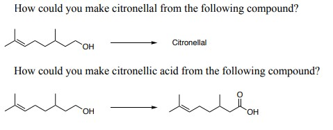 Solved How could you make citronellal from the following | Chegg.com