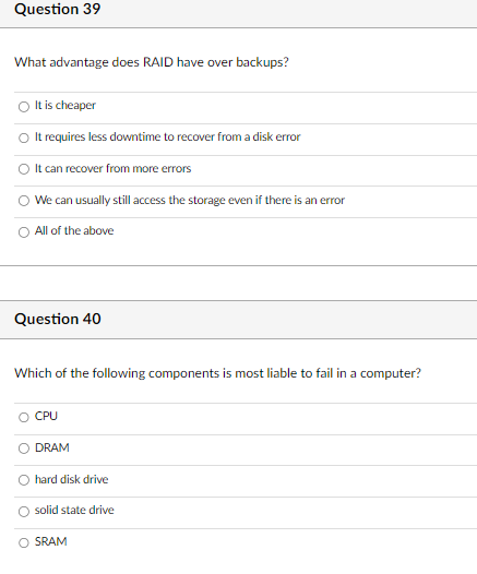Solved What advantage does RAID have over backups? It is | Chegg.com