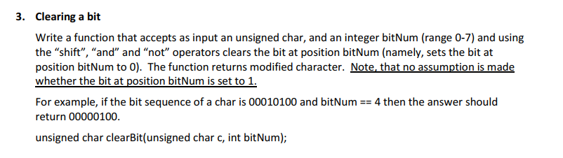 Solved 3. Clearing a bit Write a function that accepts as | Chegg.com