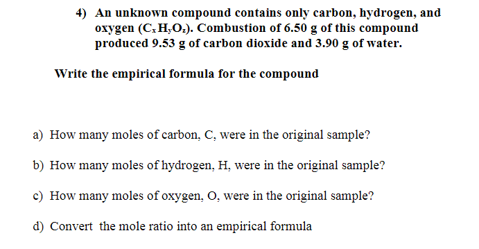 Solved 4) An unknown compound contains only carbon, | Chegg.com