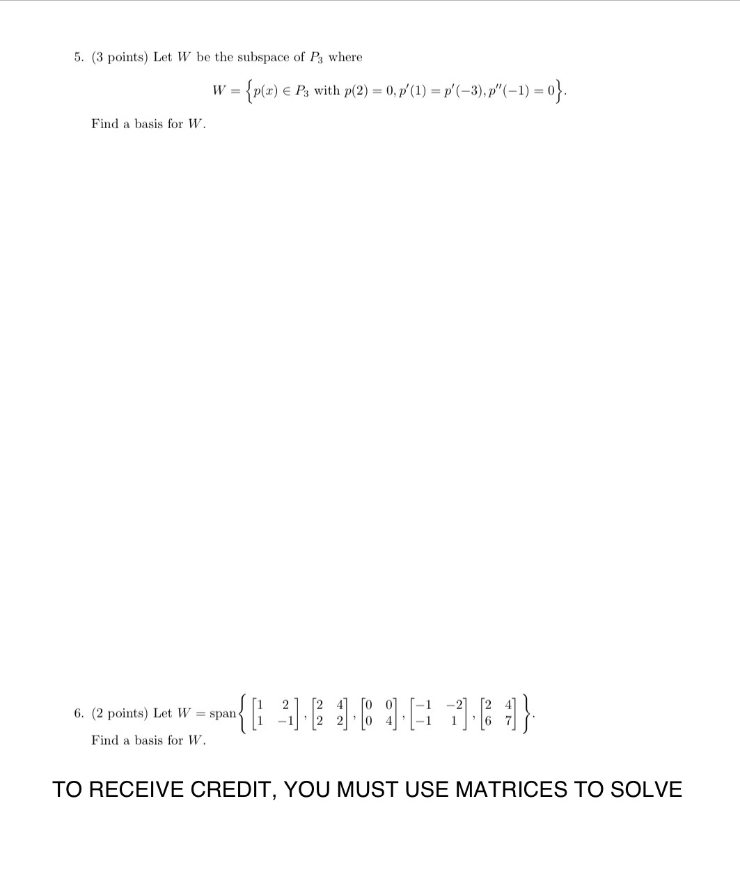 Solved Let W be the subspace of P3 whereW = np(x) in P3 | Chegg.com Solved Let W be the subspace of P3 whereW = np(x) in P3 | Chegg.com