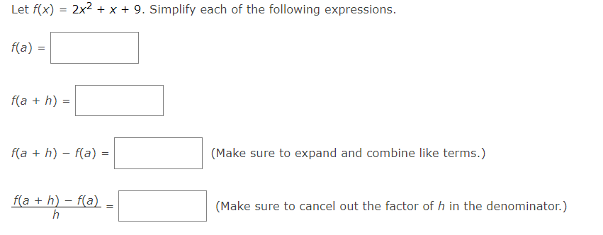 Solved Let f(x)=2x2+x+9. Simplify each of the following | Chegg.com