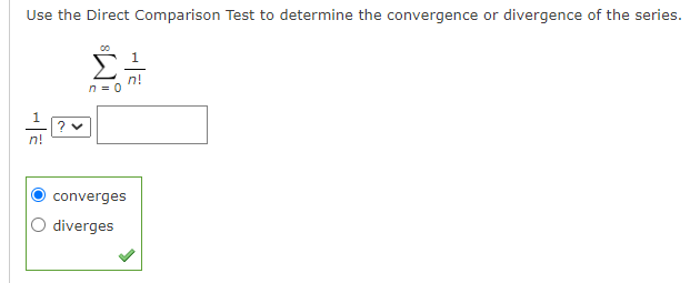 Solved Use the Direct Comparison Test to determine the | Chegg.com