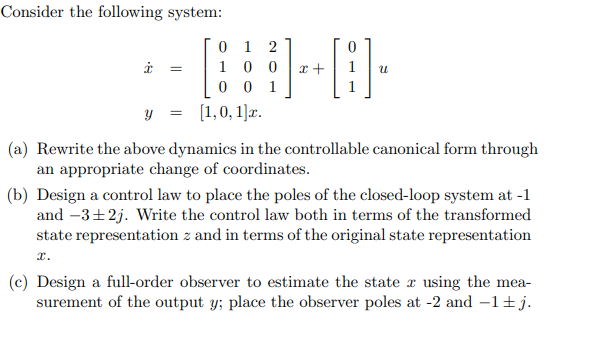 Consider the following system: = [A] 0 1 2 . 1 0 0 + | Chegg.com