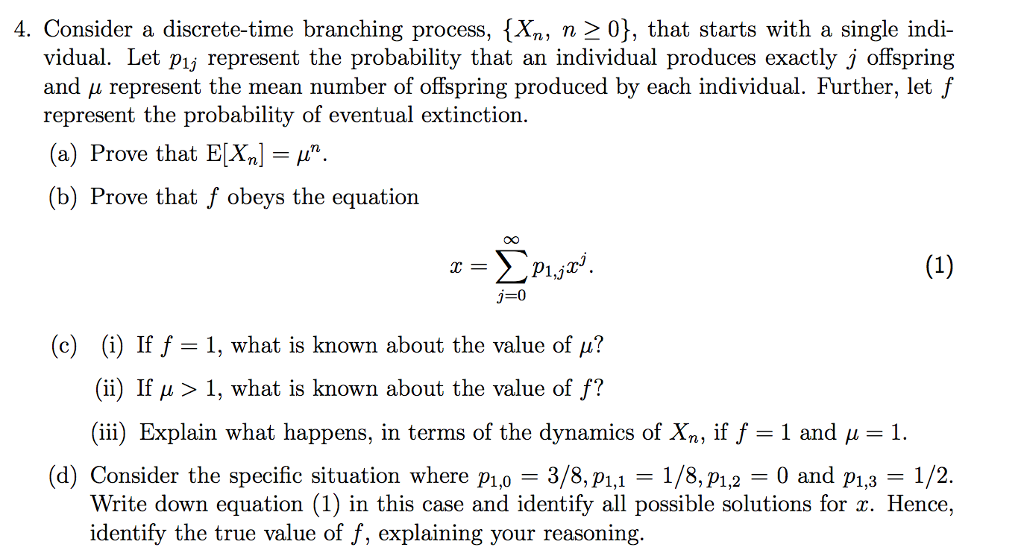 Solved 4. Consider a discrete-time branching process, {X,, | Chegg.com