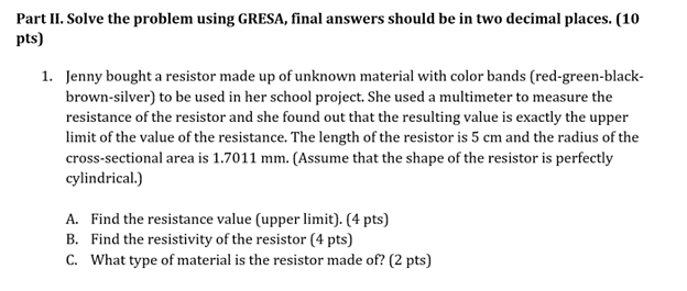 Solved Part II. Solve the problem using GRESA, final answers | Chegg.com