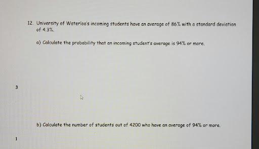 Solved 12. University of Waterloo's incoming students have | Chegg.com