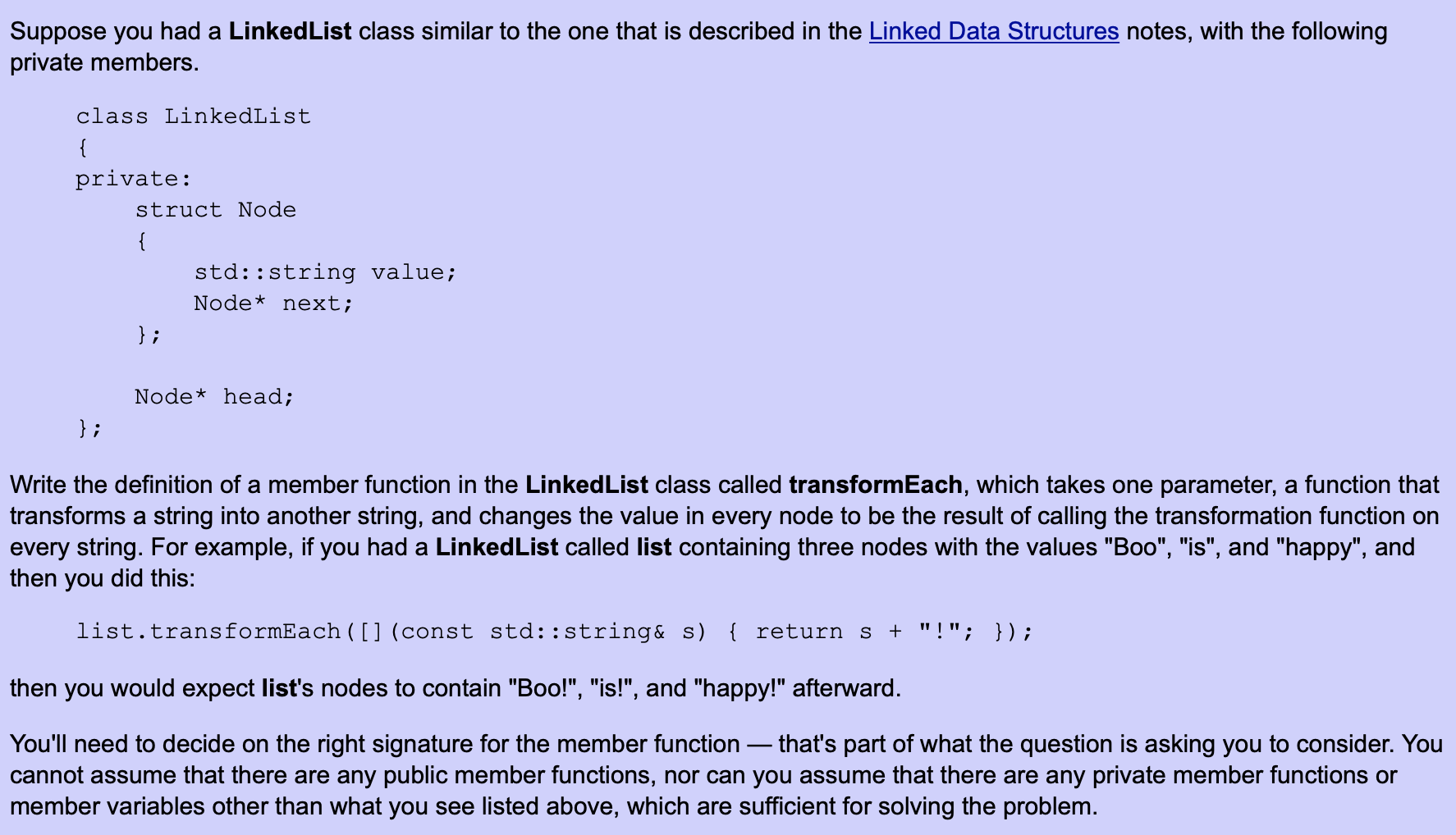 Solved Suppose You Had A Linkedlist Class Similar To The One