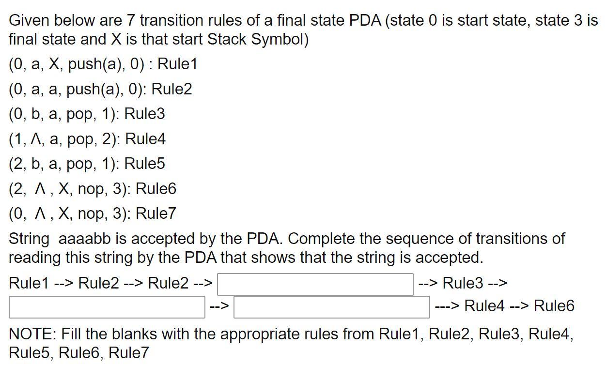 Solved Given below are 7 transition rules of a final state | Chegg.com