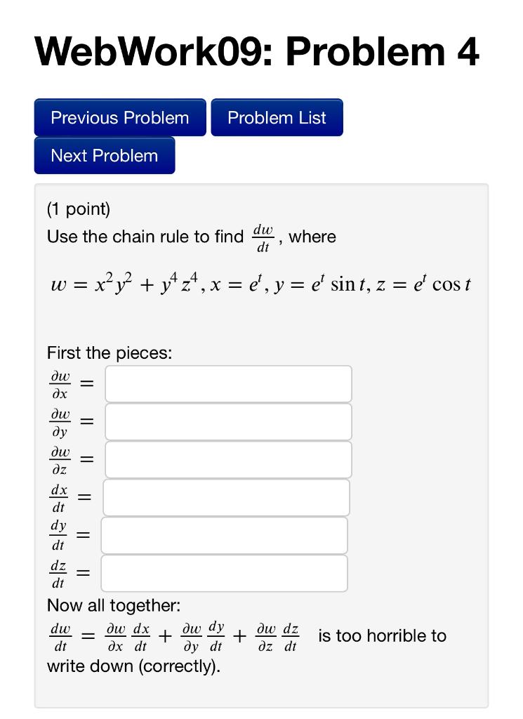 Solved WebWork09: Problem 4 (1 point) Use the chain rule to | Chegg.com