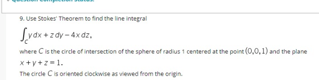 Solved 9. Use Stokes' Theorem to find the line integral Sydx | Chegg.com