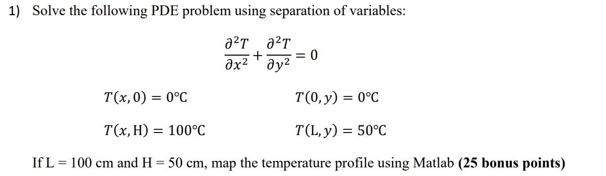 1) Solve the following PDE problem using separation | Chegg.com