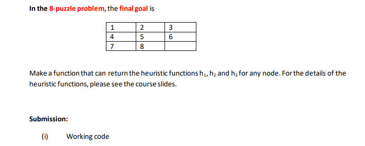 In the 8-puzzle problem, the final goal is 1 4 7 2 5 | Chegg.com