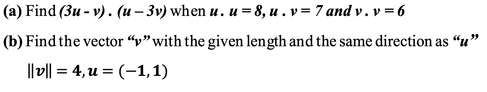 Solved (a) Find (3u - v). (u – 3v) when u. u=8, u .v= 7 and | Chegg.com