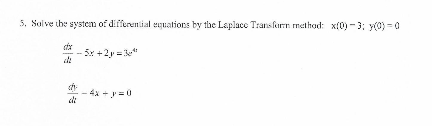 Solved 5. Solve the system of differential equations by the | Chegg.com