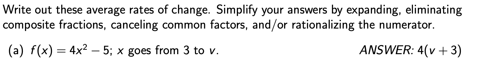 Solved Write out these average rates of change. Simplify | Chegg.com
