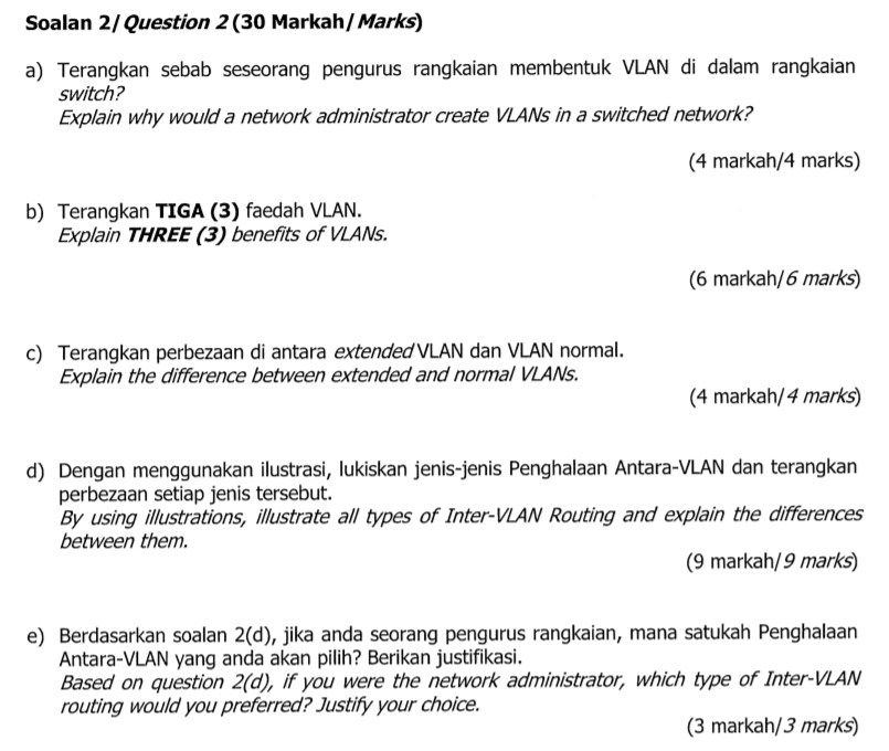 Solved Soalan 2/ Question 2 (30 Markah/ Marks) a) Terangkan | Chegg.com