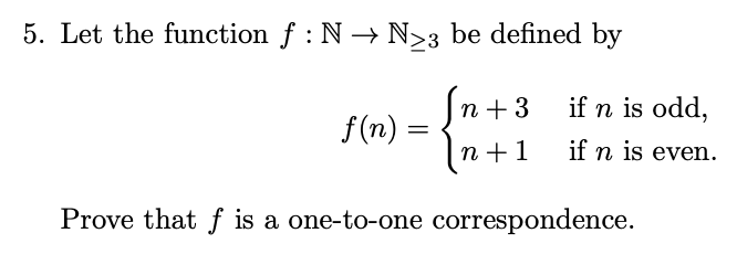 Solved Hint for No. 5: when proving one-to-one, divide to 2 | Chegg.com