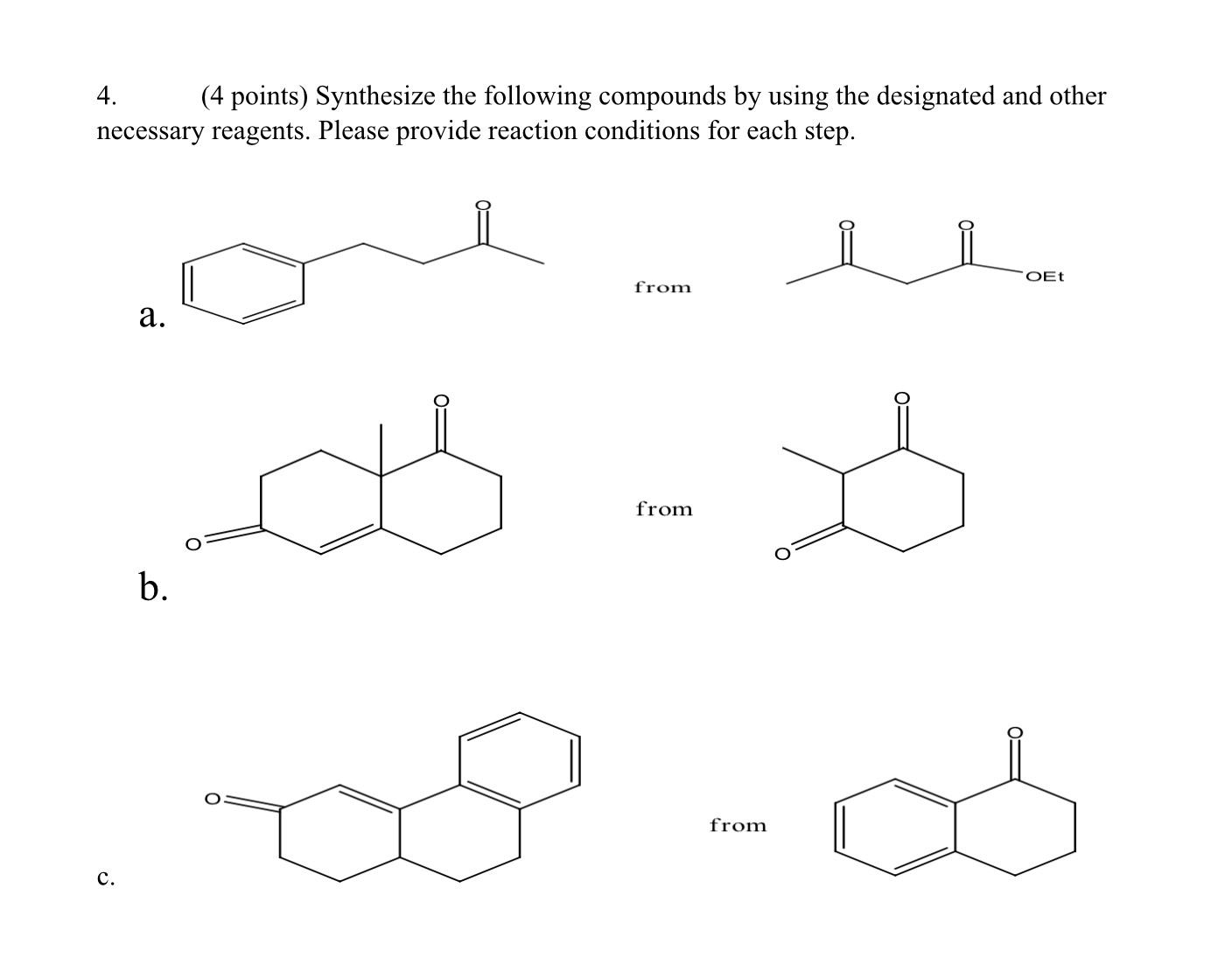 4. (4 points) Synthesize the following compounds by | Chegg.com