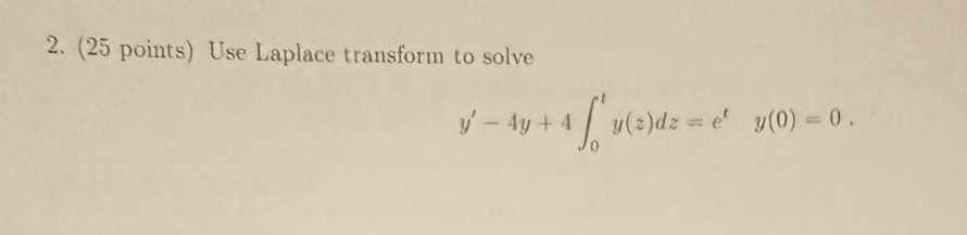 Solved (25 ﻿points) ﻿Use Laplace transform to | Chegg.com