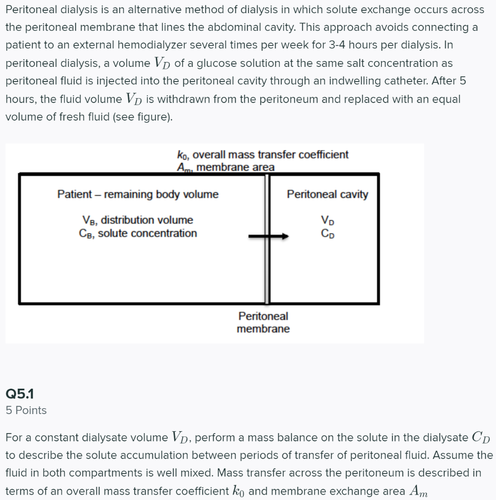 Solved Peritoneal dialysis is an alternative method of | Chegg.com