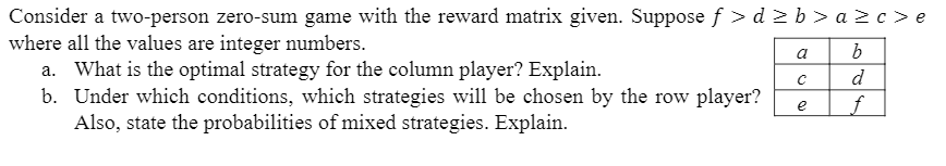 Solved a Consider a two-person zero-sum game with the reward | Chegg.com
