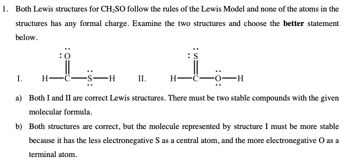 Solved 1. Both Lewis structures for CH2SO follow the rules | Chegg.com