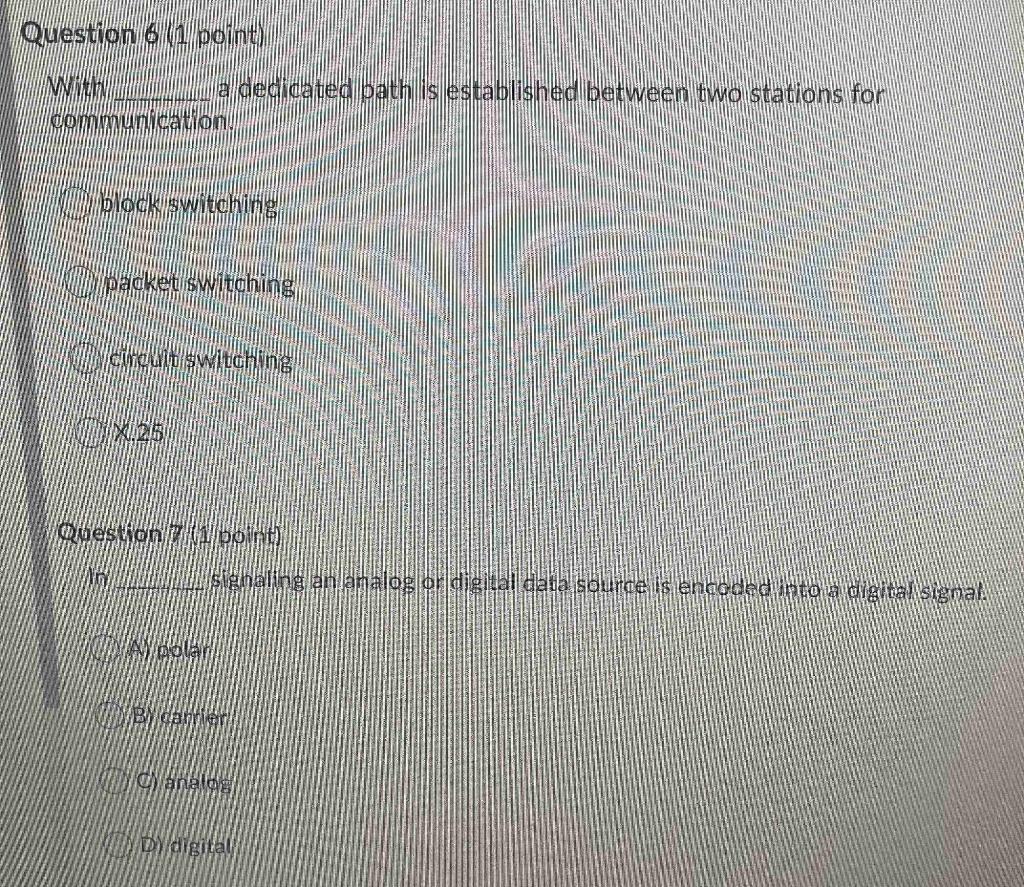 Solved Question 6 points NO a dedicated path is established | Chegg.com