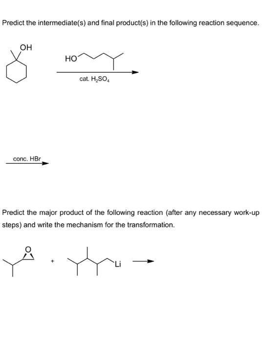 Solved Predict the intermediate(s) and final product(s) in | Chegg.com