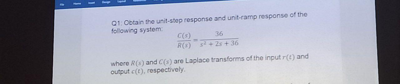Solved Q1: Obtain the unit-step response and unit-ramp | Chegg.com