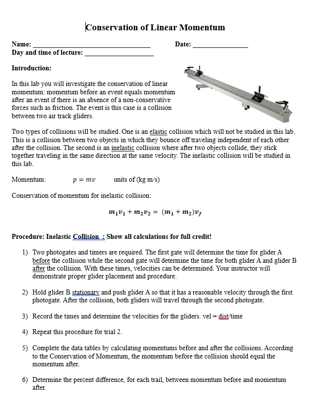 Solved Conservation of Linear Momentum Name: Date: Day and | Chegg.com