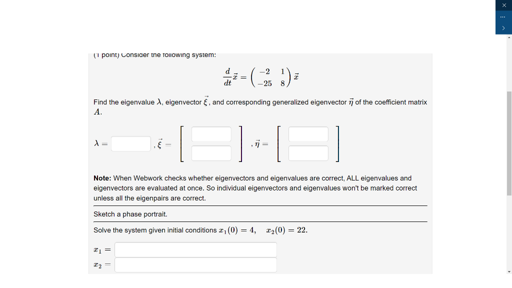 Solved (1 point) consider the following system: = 25 Find | Chegg.com