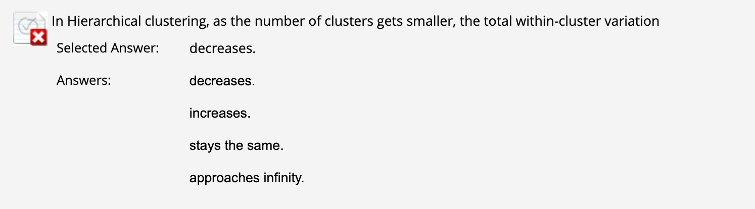 Solved In Hierarchical clustering, as the number of clusters | Chegg.com