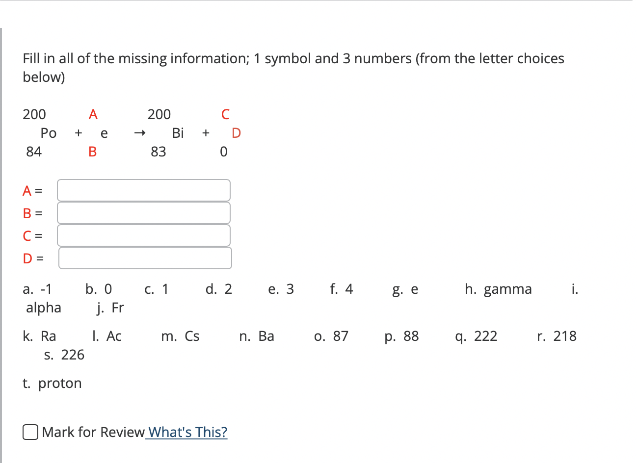 Solved Fill in all of the missing information; 1 symbol and | Chegg.com