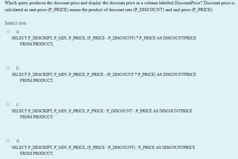 Solved Which query produces the discount price and display | Chegg.com