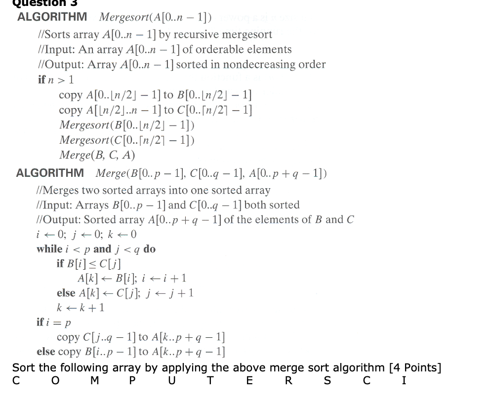 Solved Questloh 3 Algorithm Mergesorta On 1 Sorts 