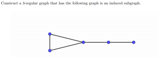 Solved Construct A 3 Regular Graph That Has The Following