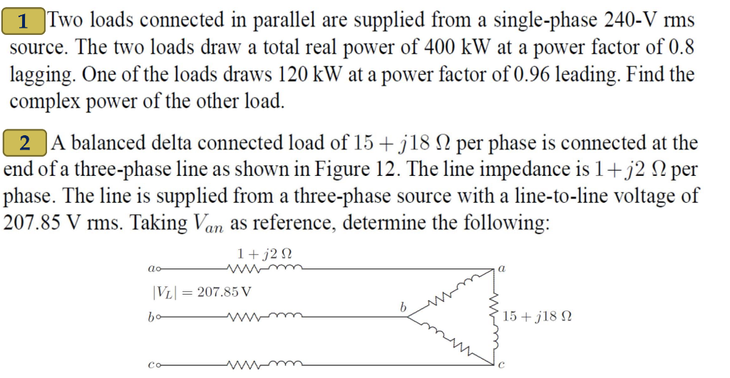 Solved 1 Two loads connected in parallel are supplied from a | Chegg.com