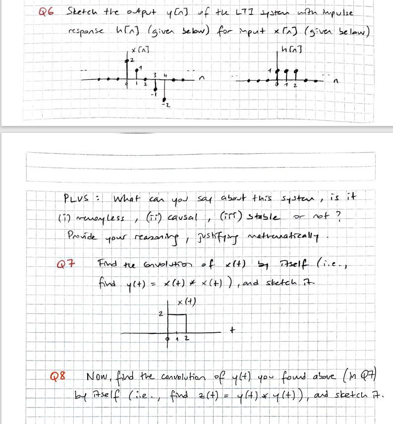 Solved Q6 Sketch the output y[n) of the LT7 system with | Chegg.com