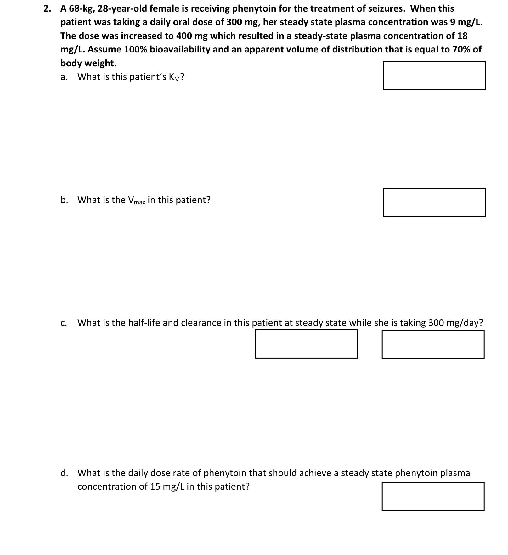 Solved 2. ﻿A \( 68-\mathrm{kg}, 28 \)-year-old female is | Chegg.com