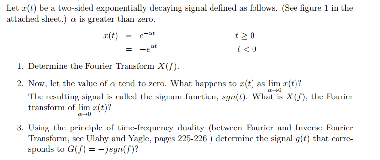 Let x(t) be a two-sided exponentially decaying signal | Chegg.com