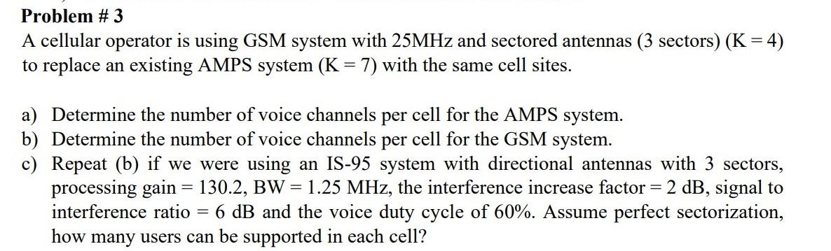 Solved Problem # 3 A cellular operator is using GSM system | Chegg.com