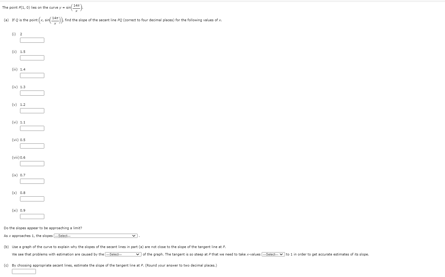 Solved The point P(1, 0) lies on the curve y = sin(145). (2) | Chegg.com