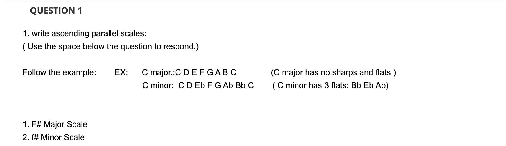 Solved QUESTION 1 1. write ascending parallel scales: (Use | Chegg.com