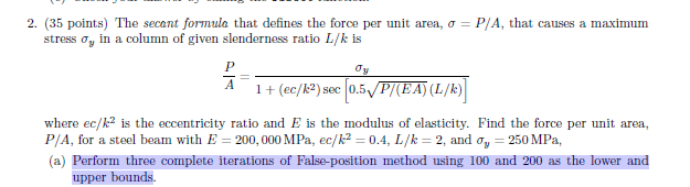 Solved 2. (35 points) The secant formula that defines the | Chegg.com