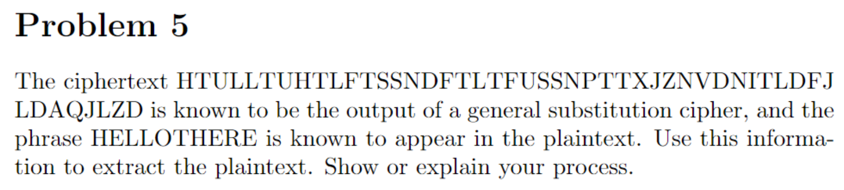 Solved Problem 5The ciphertext | Chegg.com